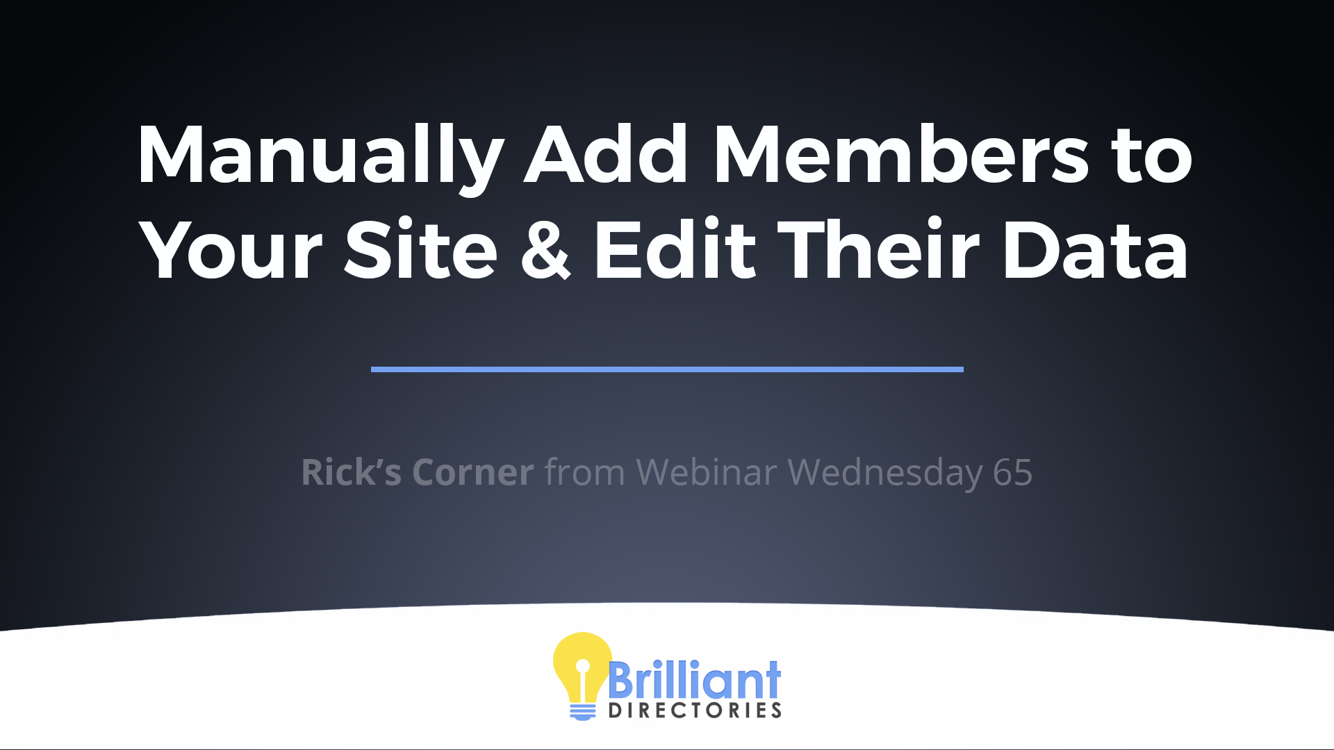 How to Manually Add Members to Your Directory - Brilliant Directories How to Manually Add Members to Your Directory - Brilliant Directories